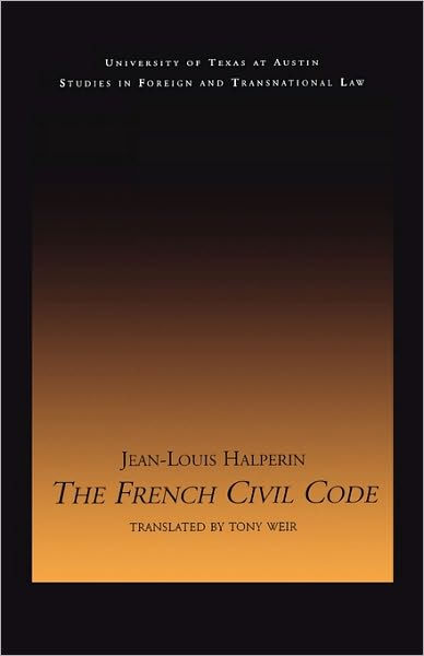 The French Civil Code by Jean-Louis Halperin, Paperback | Barnes & Noble®