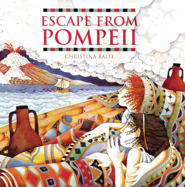 Escape from Pompeii by Christina Balit, Paperback | Barnes & Noble®