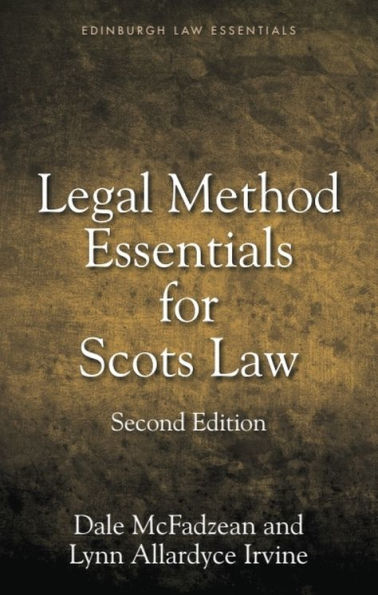 Legal Method Essentials for Scots Law by Dale McFadzean, Lynn Allardyce ...