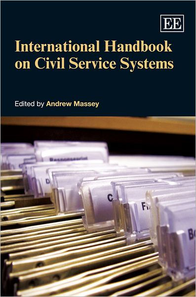 International Handbook on Civil Service Systems by Andrew Massey ...