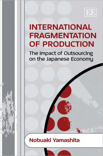 International Fragmentation of Production: The Impact of Outsourcing on ...