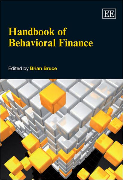 Handbook of Behavioral Finance by Brian Bruce, Hardcover | Barnes & Noble®