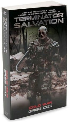 Terminator Salvation: Cold War by Greg Cox, Paperback | Barnes & Noble®
