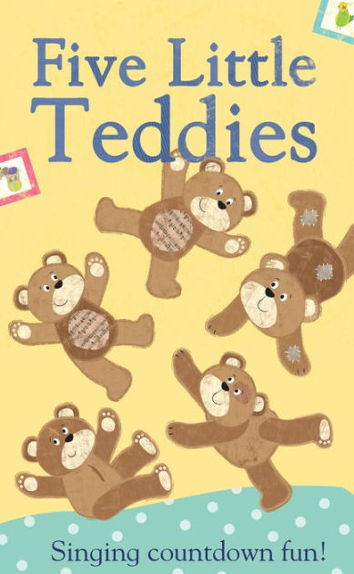 Five Little Teddies by Little Tiger Press, Board Book | Barnes & Noble®