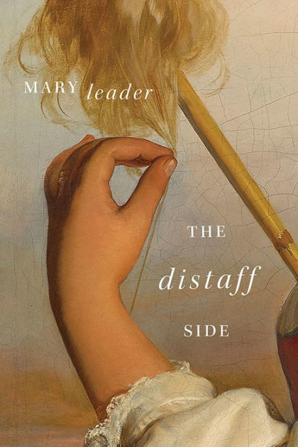 The Distaff Side by Mary Leader, Paperback | Barnes & Noble®