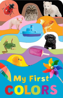 My First Colors by Little Tiger Press, Board Book | Barnes & Noble®