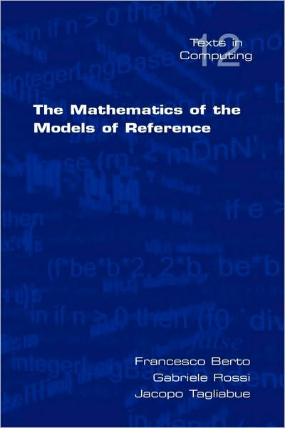 The Mathematics of the Models of Reference by Francesco Berto, Gabriele ...