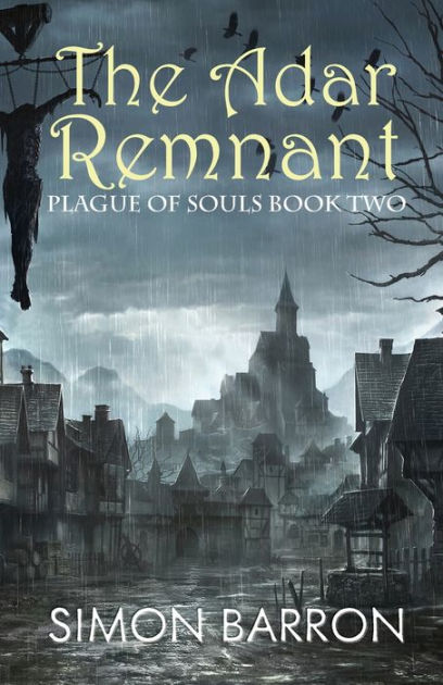 The Adar Remnant: Plague of Souls - Book 2 by Simon Barron, Paperback ...