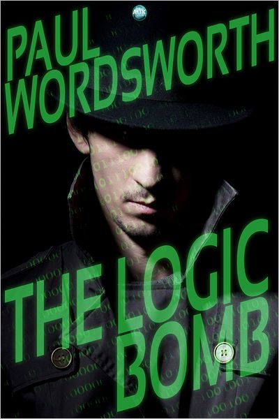 The Logic Bomb by Paul Wordsworth | eBook | Barnes & Noble®