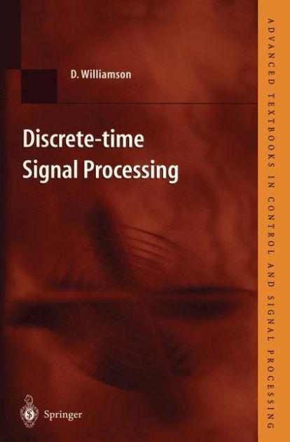 Discrete-time Signal Processing: An Algebraic Approach by Darrell ...