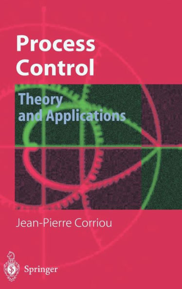 Process Control: Theory and Applications by Jean-Pierre Corriou ...