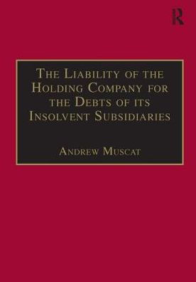 The Liability of the Holding Company for the Debts of its Insolvent ...