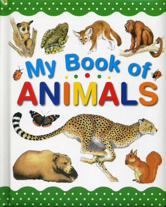 My Book of Animals by Wendy Madgwick, Graeme Rosewarne, Board Book ...