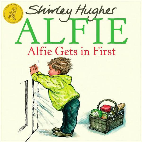 Alfie Gets in First by Shirley Hughes, Paperback | Barnes & Noble®