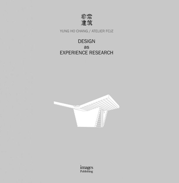 Design as Experience Research by Yung Ho Chang, Hardcover | Barnes & Noble®