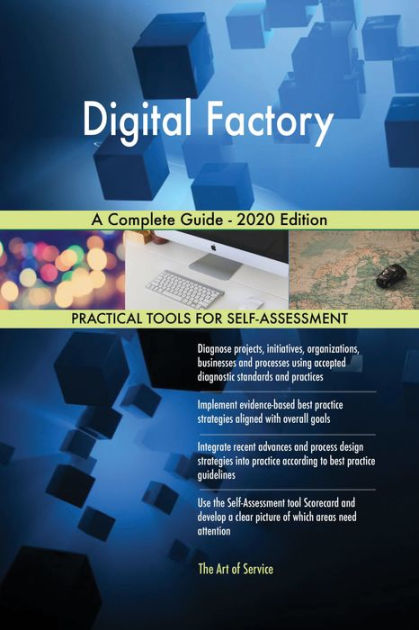 Digital Factory A Complete Guide - 2020 Edition by Gerardus Blokdyk ...