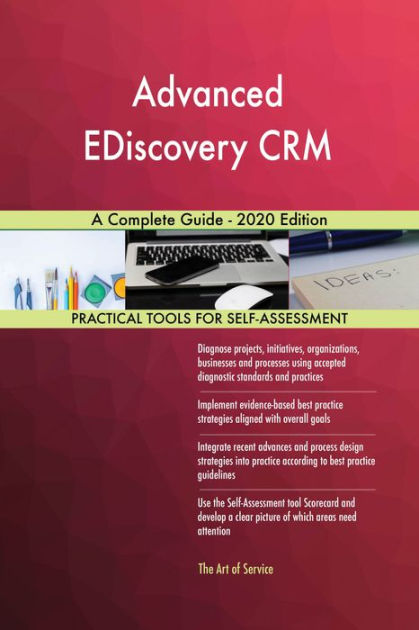 Advanced EDiscovery CRM A Complete Guide - 2020 Edition by Gerardus ...