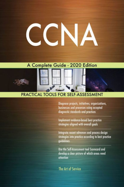 CCNA A Complete Guide - 2020 Edition by Gerardus Blokdyk | eBook ...