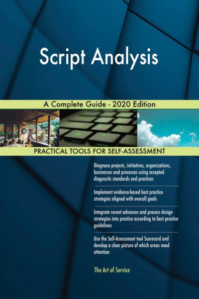 Script Analysis A Complete Guide - 2020 Edition by Gerardus Blokdyk ...