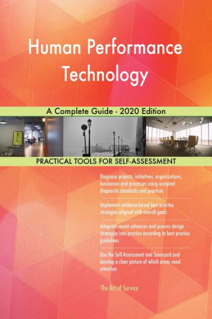 Human Performance Technology A Complete Guide - 2020 Edition by ...