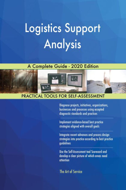 Logistics Support Analysis A Complete Guide - 2020 Edition by Gerardus ...