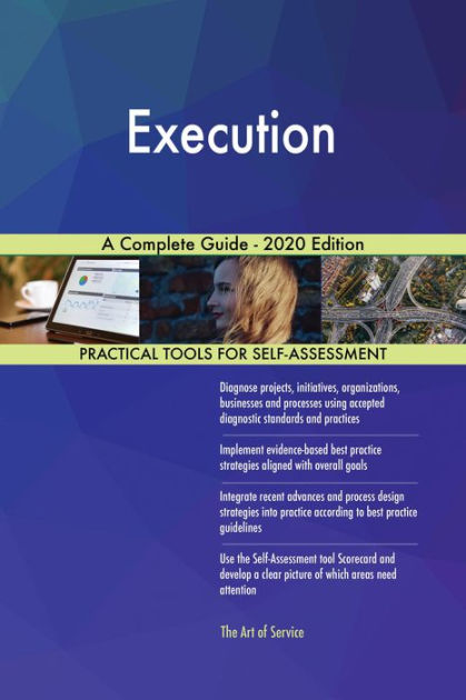 Execution A Complete Guide - 2020 Edition by Gerardus Blokdyk | eBook ...