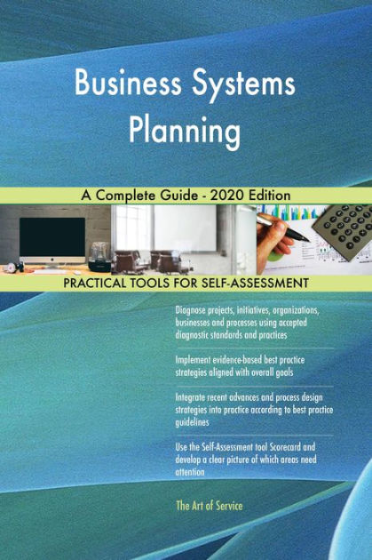 Business Systems Planning A Complete Guide - 2020 Edition by Gerardus ...