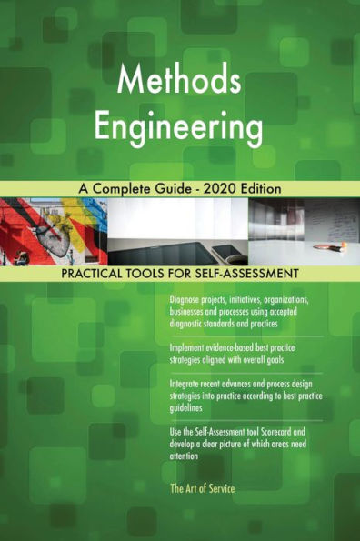 Methods Engineering A Complete Guide - 2020 Edition by Gerardus Blokdyk ...