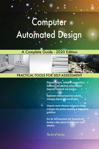 Computer Automated Design A Complete Guide - 2020 Edition by Gerardus ...