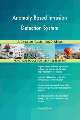 Anomaly Based Intrusion Detection System A Complete Guide - 2020 ...