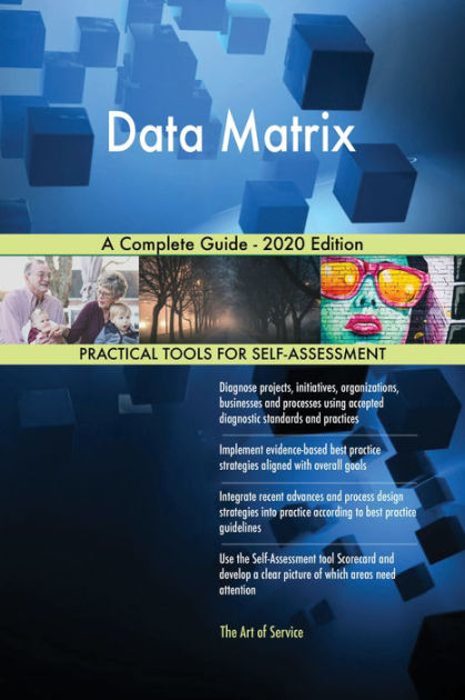Data Matrix A Complete Guide - 2020 Edition by Gerardus Blokdyk | eBook ...