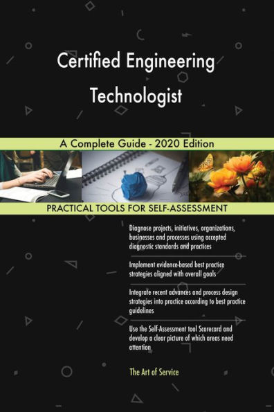 Certified Engineering Technologist A Complete Guide - 2020 Edition by ...