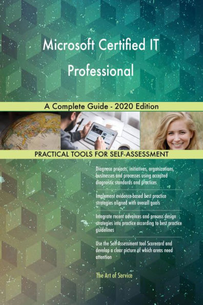 Microsoft Certified IT Professional A Complete Guide - 2020 Edition by ...