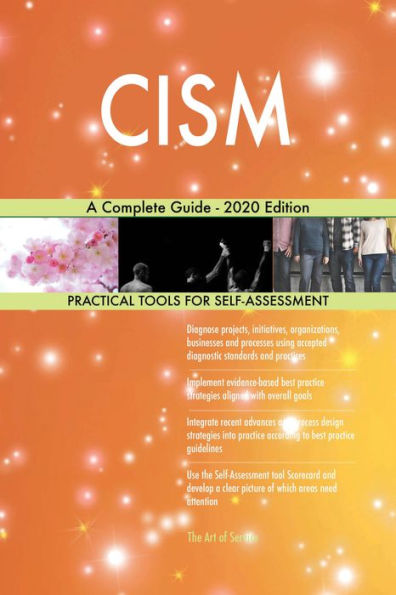 CISM A Complete Guide - 2020 Edition by Gerardus Blokdyk | eBook ...