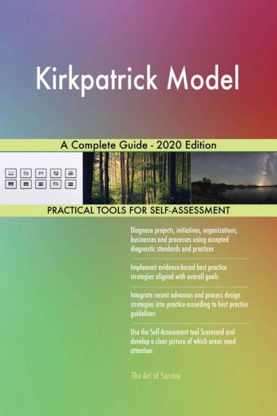 Kirkpatrick Model A Complete Guide - 2020 Edition by Gerardus Blokdyk ...