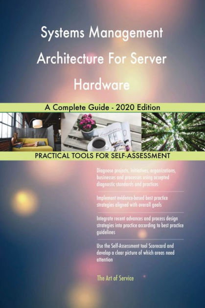 Systems Management Architecture For Server Hardware A Complete Guide ...
