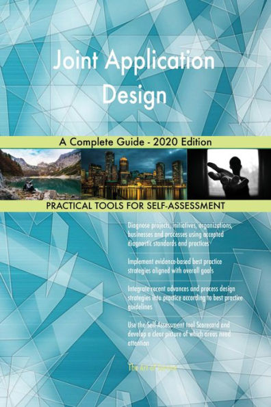 Joint Application Design A Complete Guide - 2020 Edition by Gerardus ...