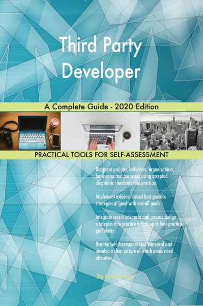 Third Party Developer A Complete Guide - 2020 Edition by Gerardus ...