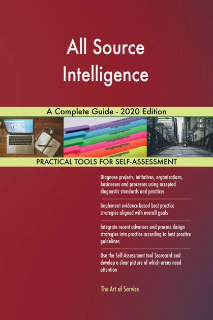 All Source Intelligence A Complete Guide - 2020 Edition by Gerardus ...