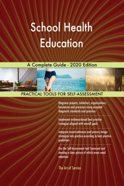 School Health Education A Complete Guide - 2020 Edition by Gerardus ...