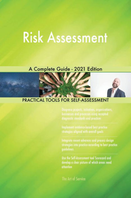 Risk Assessment A Complete Guide - 2021 Edition by Gerardus Blokdyk ...