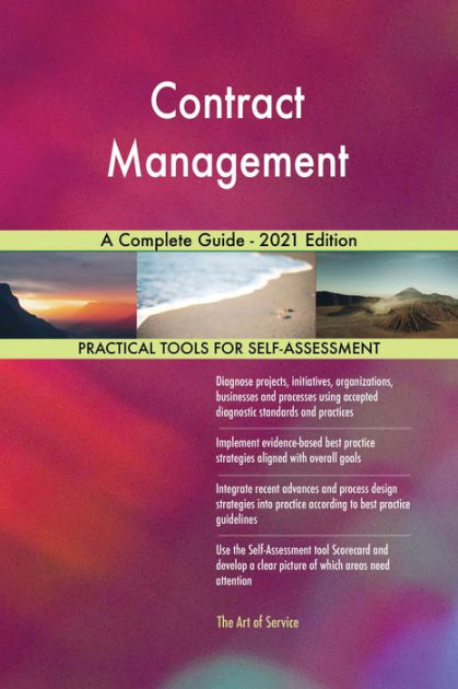 Contract Management A Complete Guide - 2021 Edition by Gerardus Blokdyk ...