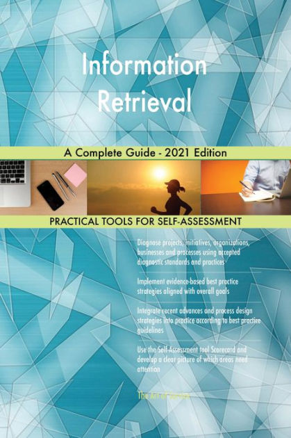 Information Retrieval A Complete Guide - 2021 Edition by Gerardus ...