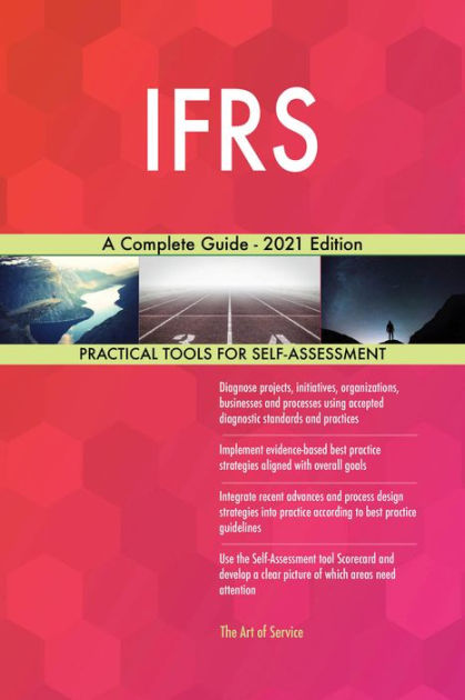 IFRS A Complete Guide - 2021 Edition by Gerardus Blokdyk | eBook ...
