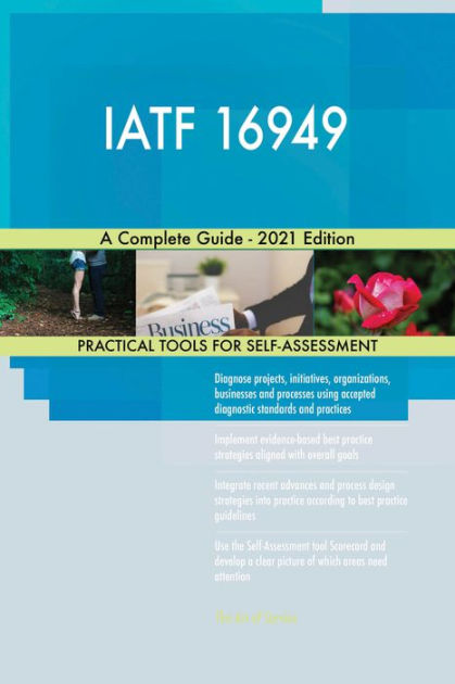 IATF 16949 A Complete Guide - 2021 Edition by Gerardus Blokdyk | eBook ...