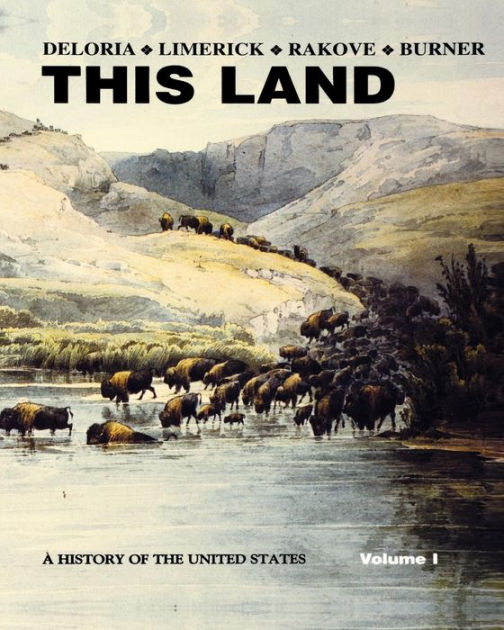 This Land: A History of the United States, Volume 1 / Edition 1 by ...