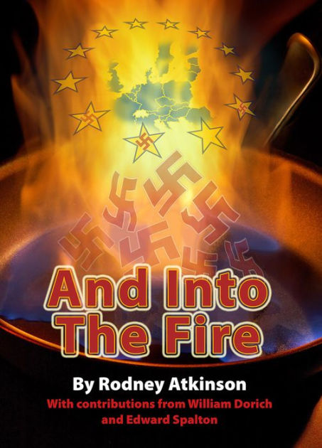 And Into The Fire: Fascist Elements in Post War Europe and the ...
