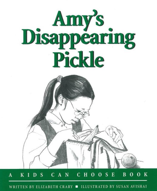 Amy's Disappearing Pickle by Elizabeth Crary, Susan Avishai, Paperback ...