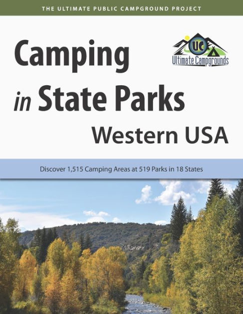 Camping in State Parks: Western USA: Discover 1,515 Camping Areas at ...