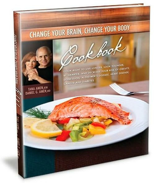 Change Your Brain, Change Your Body Cookbook: Cook Right to Live Longer ...